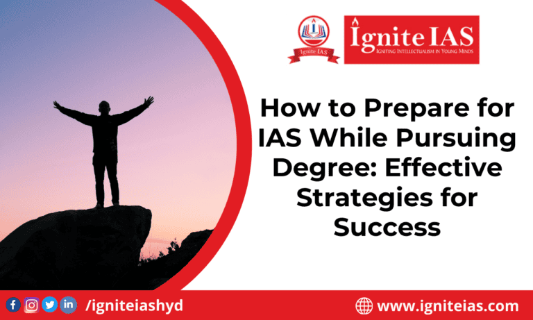 How to Prepare for IAS While Pursuing Degree: Effective Strategies for ...